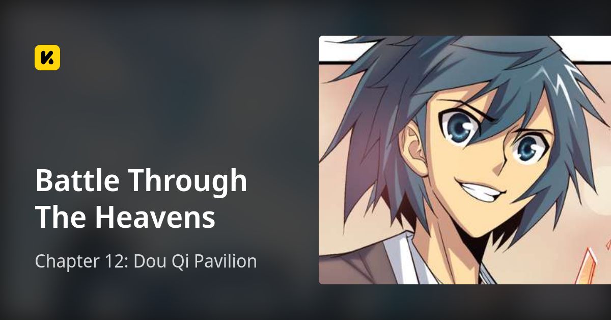 Chapter 12: Dou Qi Pavilion • Battle Through The Heavens