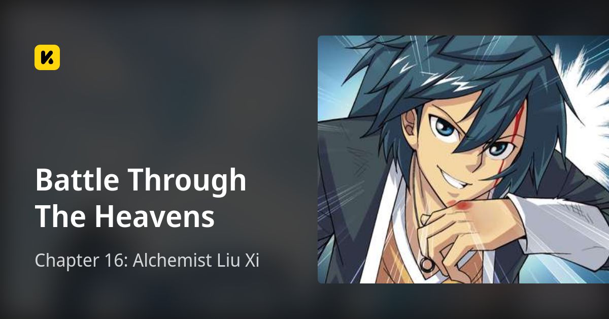 Chapter 16: Alchemist Liu Xi • Battle Through The Heavens