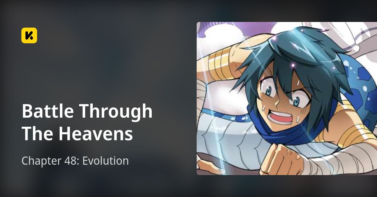 Chapter 48: Evolution • Battle Through The Heavens
