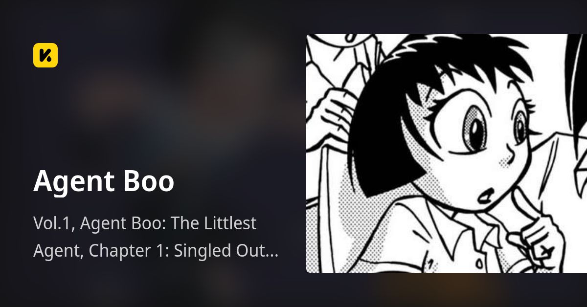 Vol.1, Agent Boo: The Littlest Agent, Chapter 1: Singled Out in Space ...