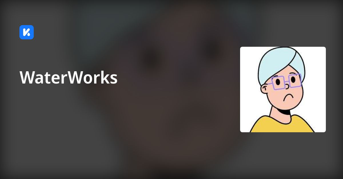 WaterWorks